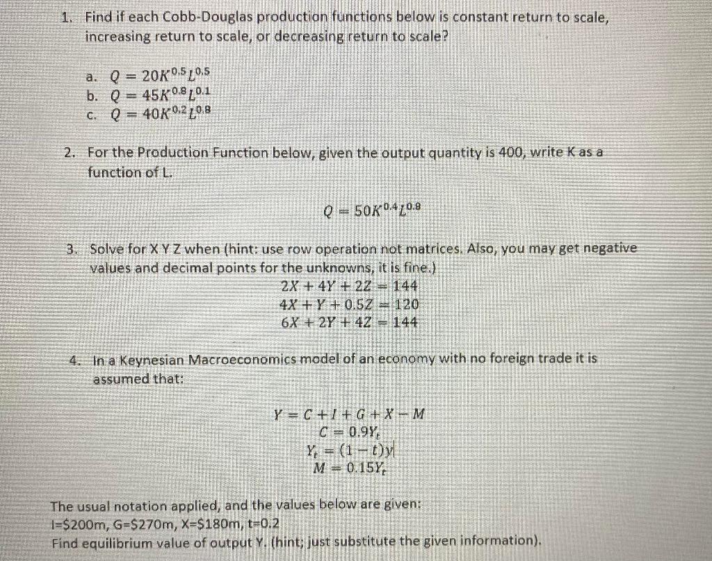 Solved 1. Find if each Cobb-Douglas production functions | Chegg.com