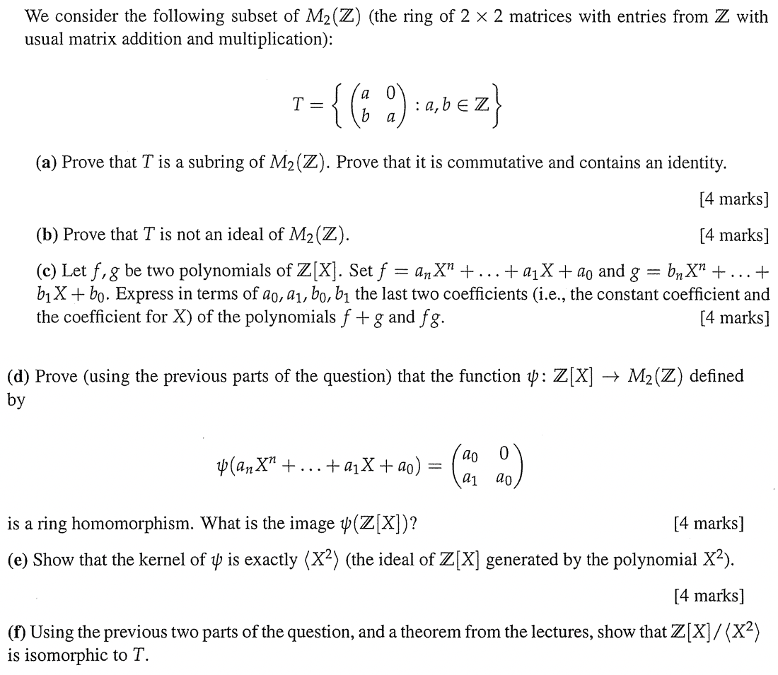 Solved We consider the following subset of M2(Z) (the ring | Chegg.com