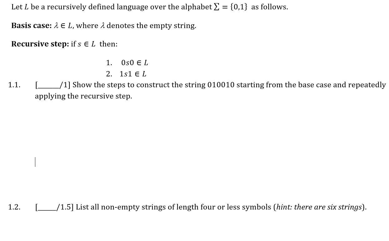 Solved Let L be a recursively defined language over the | Chegg.com