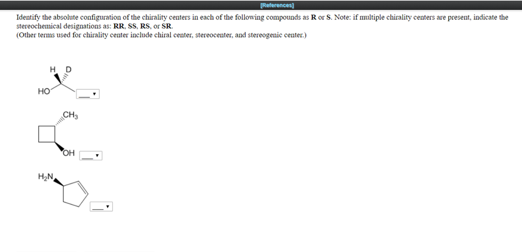 Solved Reterences Identify the absolute configuration of the | Chegg.com