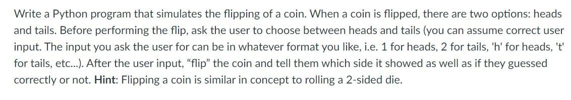 Solved Write A Python Program That Simulates The Flipping Of 5397
