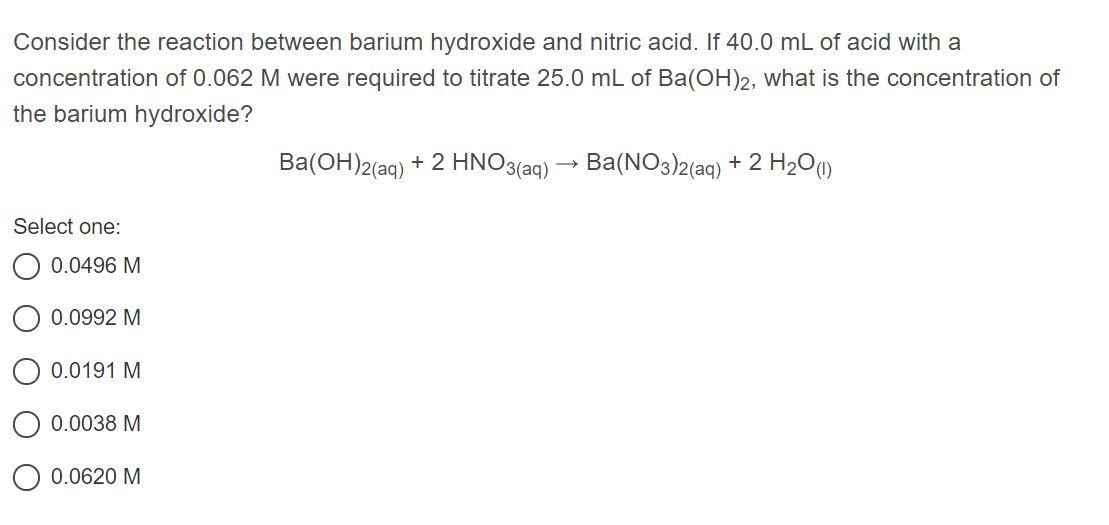 Solved Consider the reaction between barium hydroxide and | Chegg.com