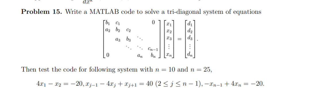 Solved dz Problem 15. Write a MATLAB code to solve a | Chegg.com