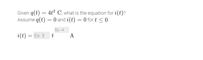 Solved = Given q(t) = 4ť C, what is the equation for i(t)? | Chegg.com