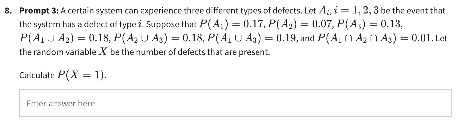 Solved Prompt 3: A certain system can experience three | Chegg.com