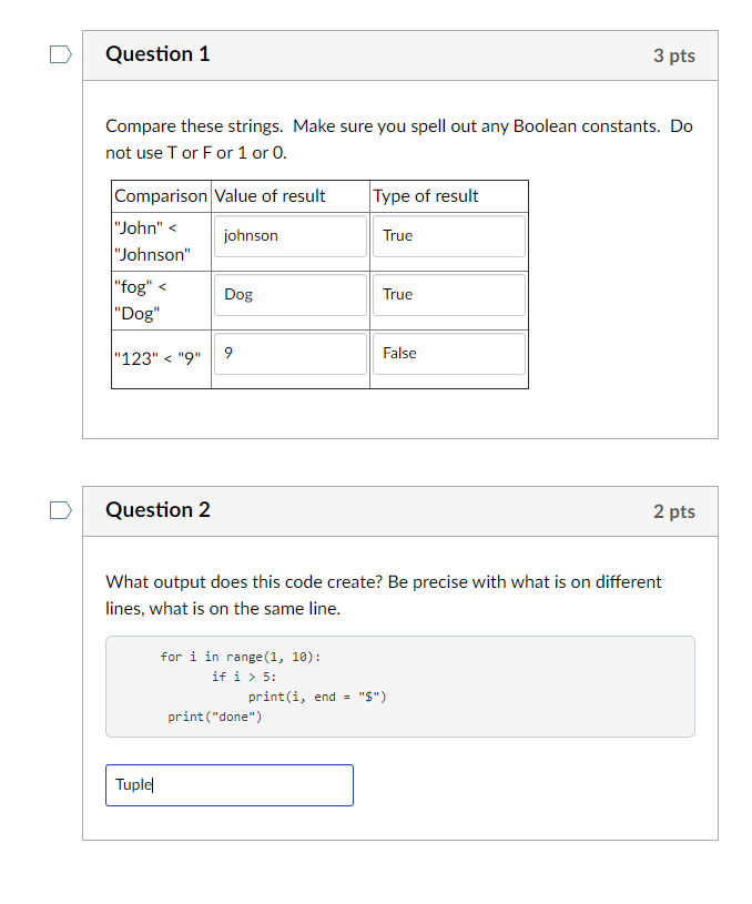 Solved Question 1 3 pts Compare these strings. Make sure you | Chegg.com