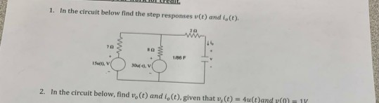 Solved LELOL 1. In the circuit below find the step responses | Chegg.com