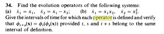 Solved 34. Find the evolution operators of the following | Chegg.com