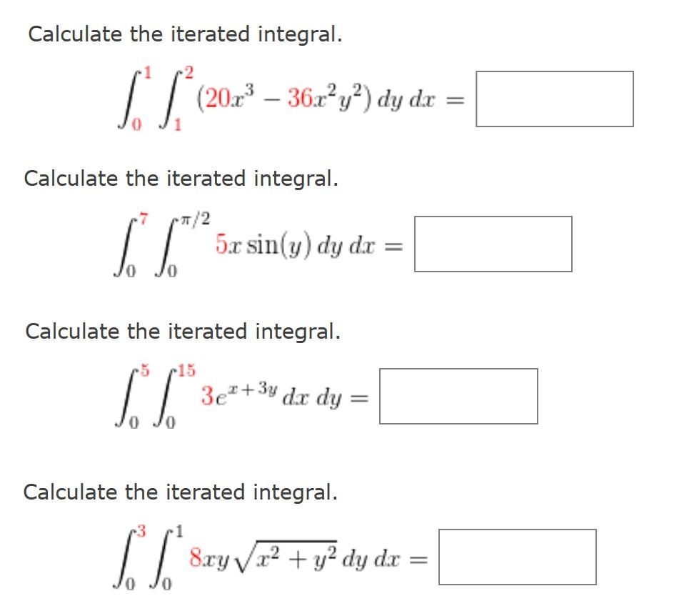 Solved Calculate the iterated integral. 2 [ T (202 (20x3 – | Chegg.com