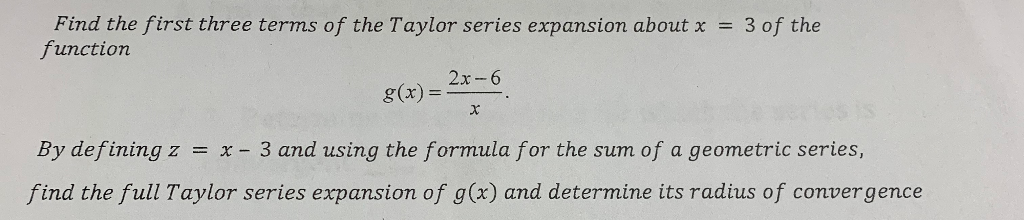 Solved Find the first three terms of the Taylor series | Chegg.com