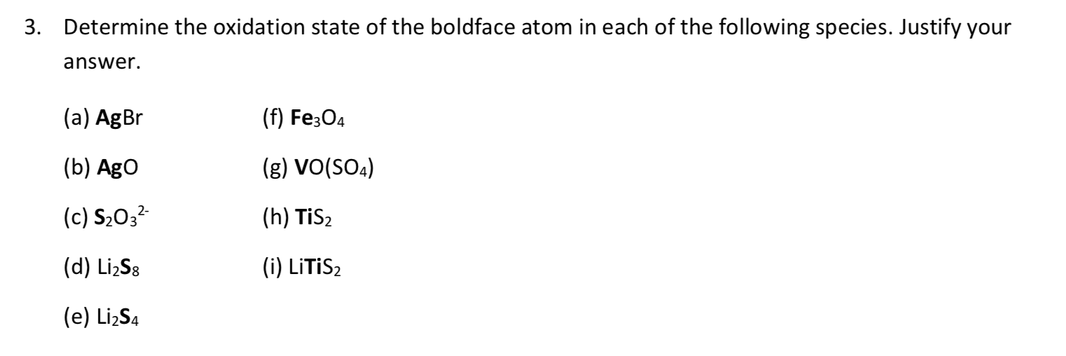 Solved 3. Determine the oxidation state of the boldface atom | Chegg.com