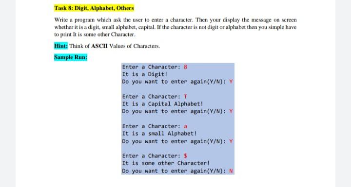 Solved Task 8: Digit, Alphabet, Others Write a program which | Chegg.com