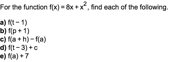 Solved For the function f(x) = 8x +x?, find each of the | Chegg.com
