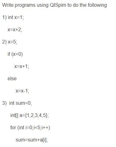 Solved Write programs using QtSpim to do the following 1) | Chegg.com