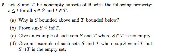Solved 5. Let S and T be nonempty subsets of R with the | Chegg.com
