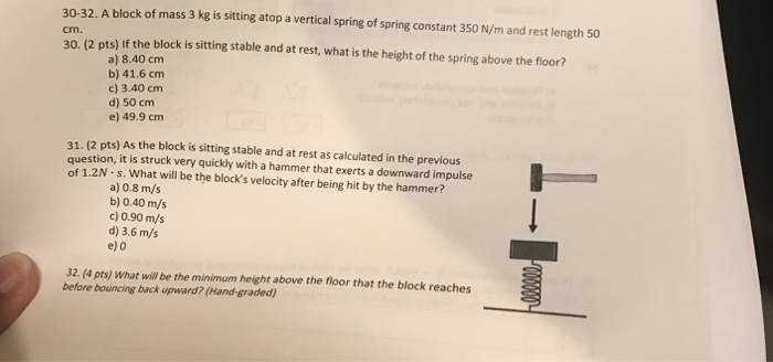 Solved 30-32. A block of mass 3 kg is sitting atop a | Chegg.com