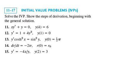Solved 11-17 INITIAL VALUE PROBLEMS (IVPs) Solve the IVP. | Chegg.com