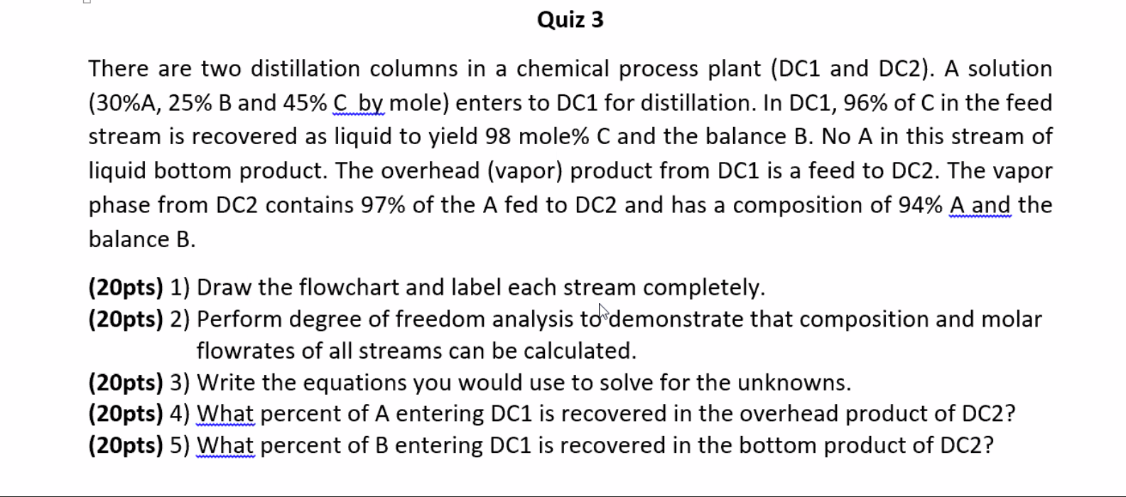 Solved Quiz 3 There are two distillation columns in a | Chegg.com