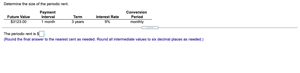 Solved Determine the size of the periodic rent. Future Value | Chegg.com