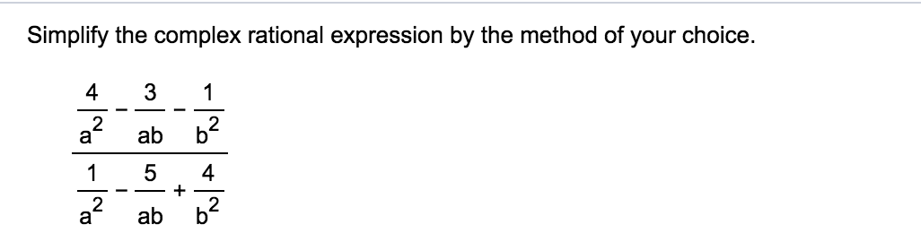 Solved Simplify the following complex rational expression | Chegg.com