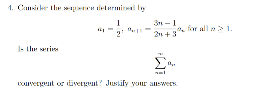 Solved 4 Consider The Sequence Determined By 