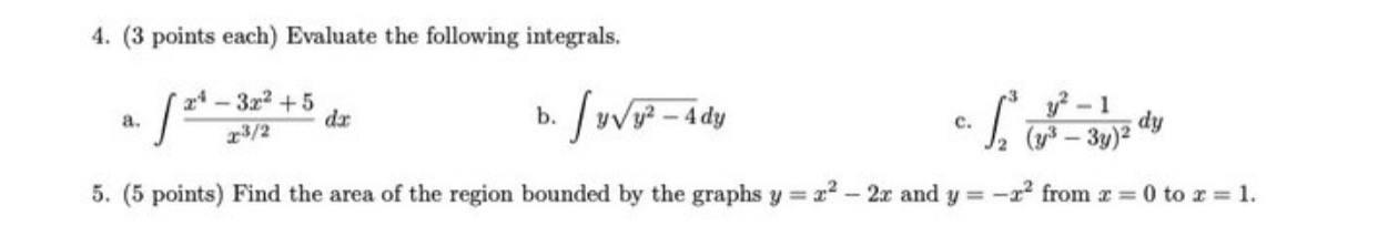 Solved 4. (3 points each) Evaluate the following integrals. | Chegg.com
