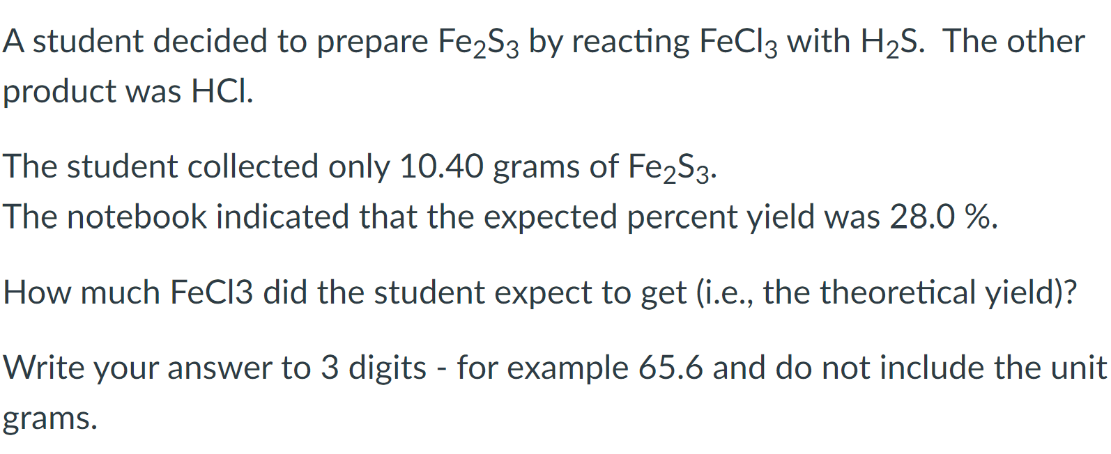 Solved A student decided to prepare Fe2S3 by reacting FeCl3 | Chegg.com