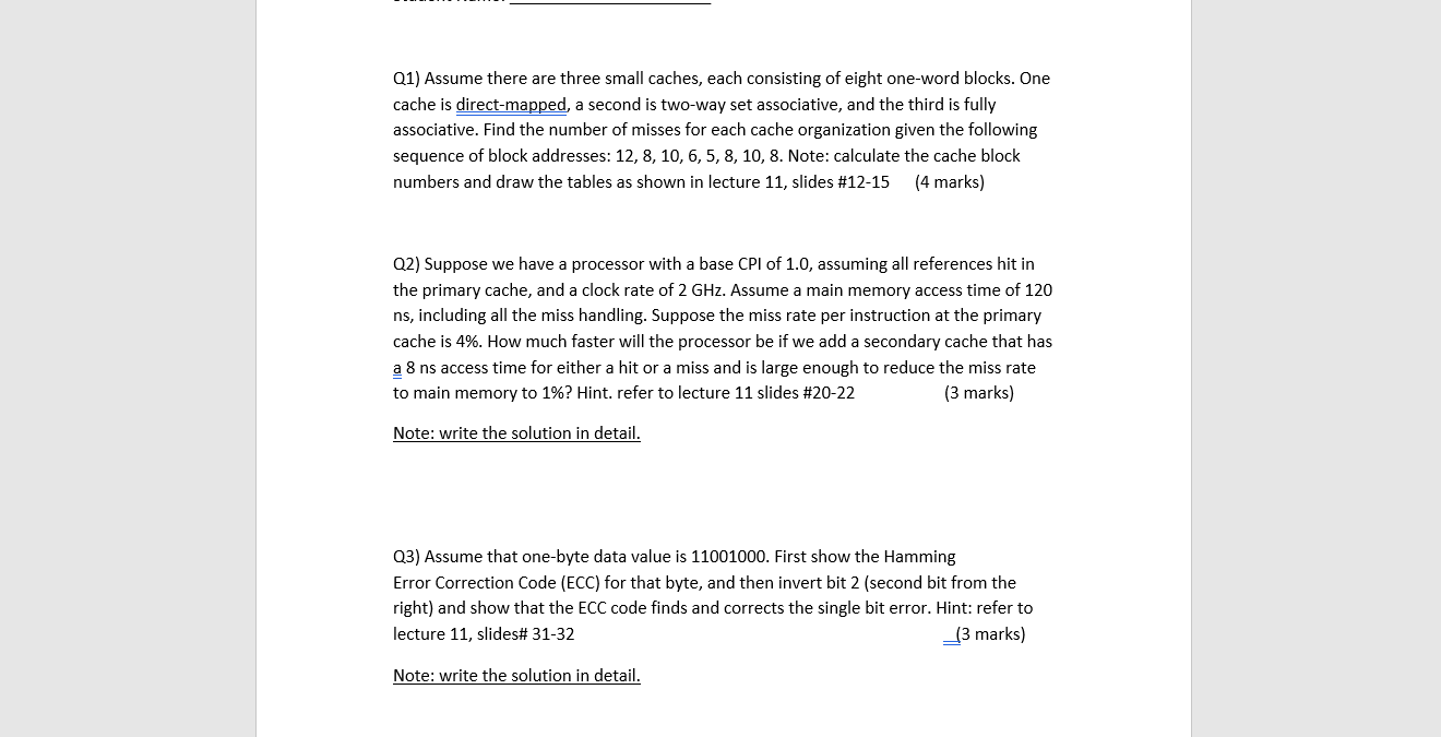 Solved Q1) Assume there are three small caches, each | Chegg.com