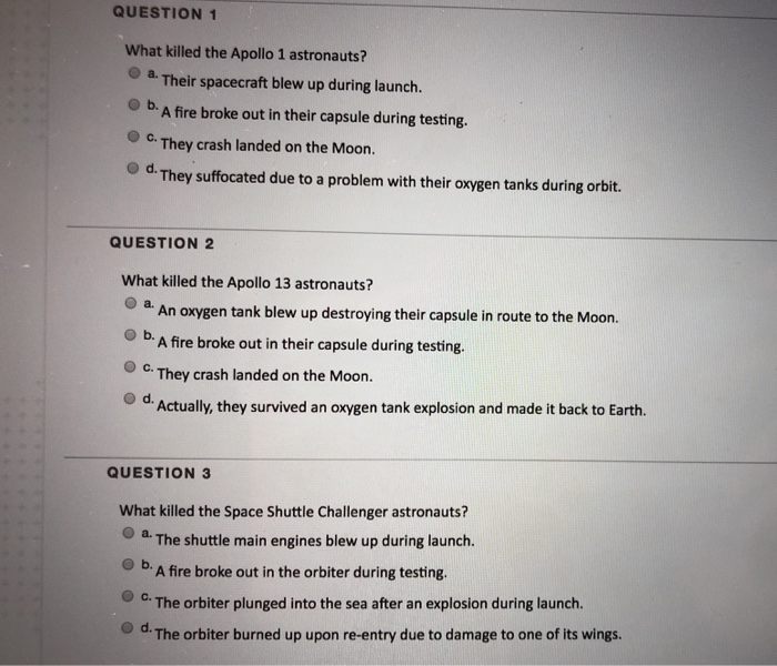 Solved QUESTION 1 What killed the Apollo 1 astronauts? o a | Chegg.com