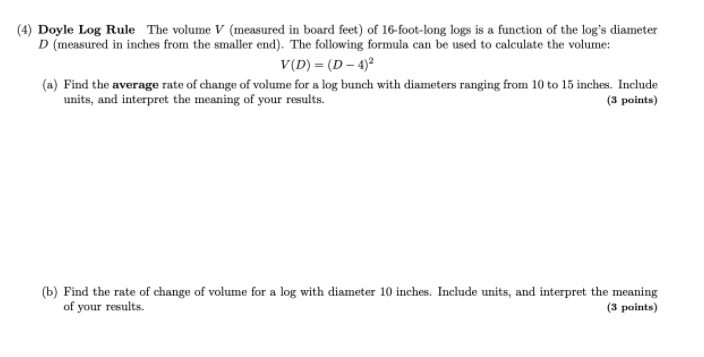 Solved (4) Doyle Log Rule The volume V (measured in board | Chegg.com