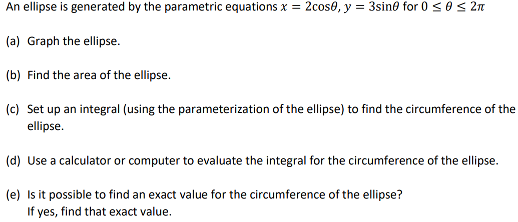 Solved An ellipse is generated by the parametric equations | Chegg.com