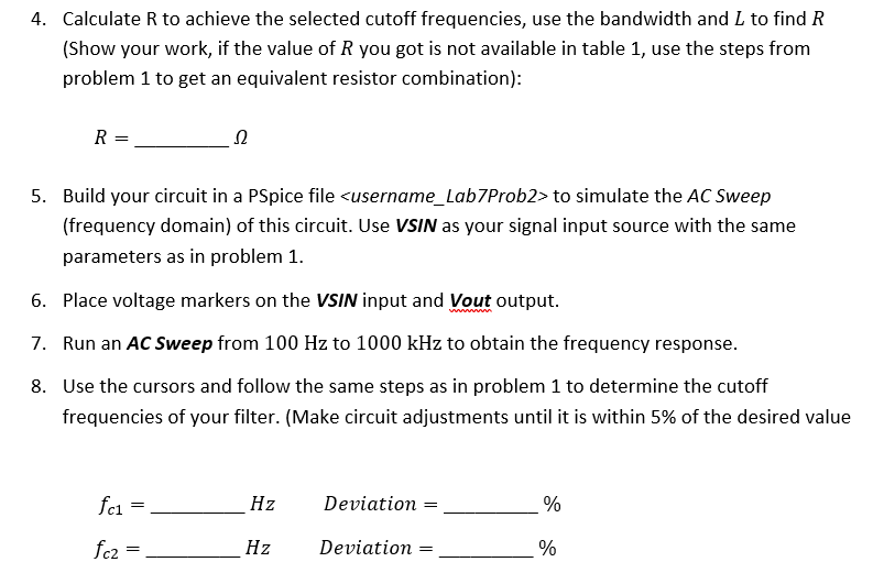 Solved Problem 2: Passive Band Stop Filter 1. Draw a circuit | Chegg.com