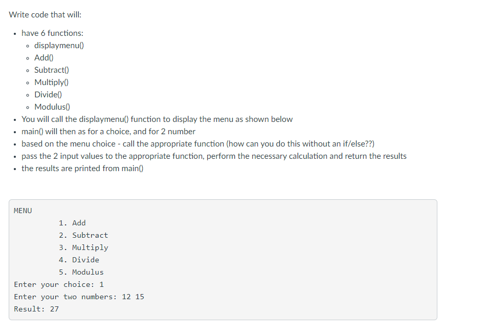 Solved Write code that will: 0 o have 6 functions: | Chegg.com