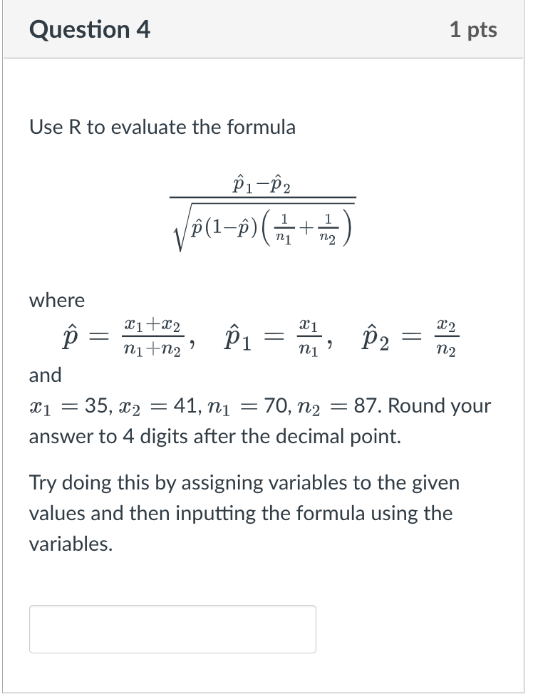 Solved Use R to evaluate the formula | Chegg.com