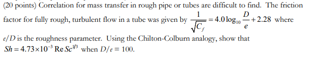 (20 points) Correlation for mass transfer in rough | Chegg.com