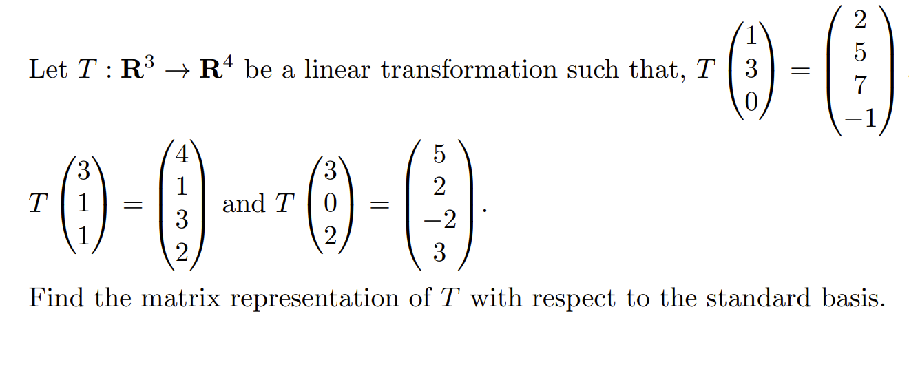 Solved Let T:R3 → R4 be a linear transformation such that, T | Chegg.com