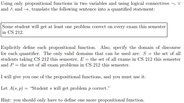 Solved Using only propositional functions in two variables | Chegg.com