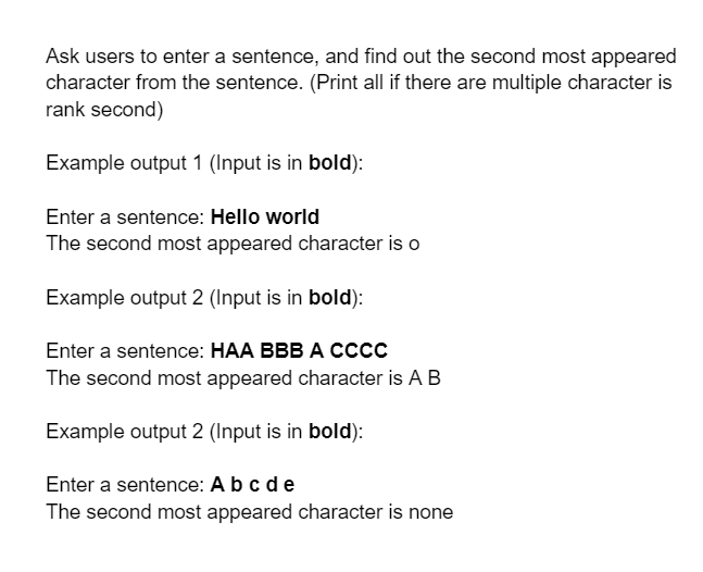 Solved Ask users to enter a sentence, and find out the | Chegg.com