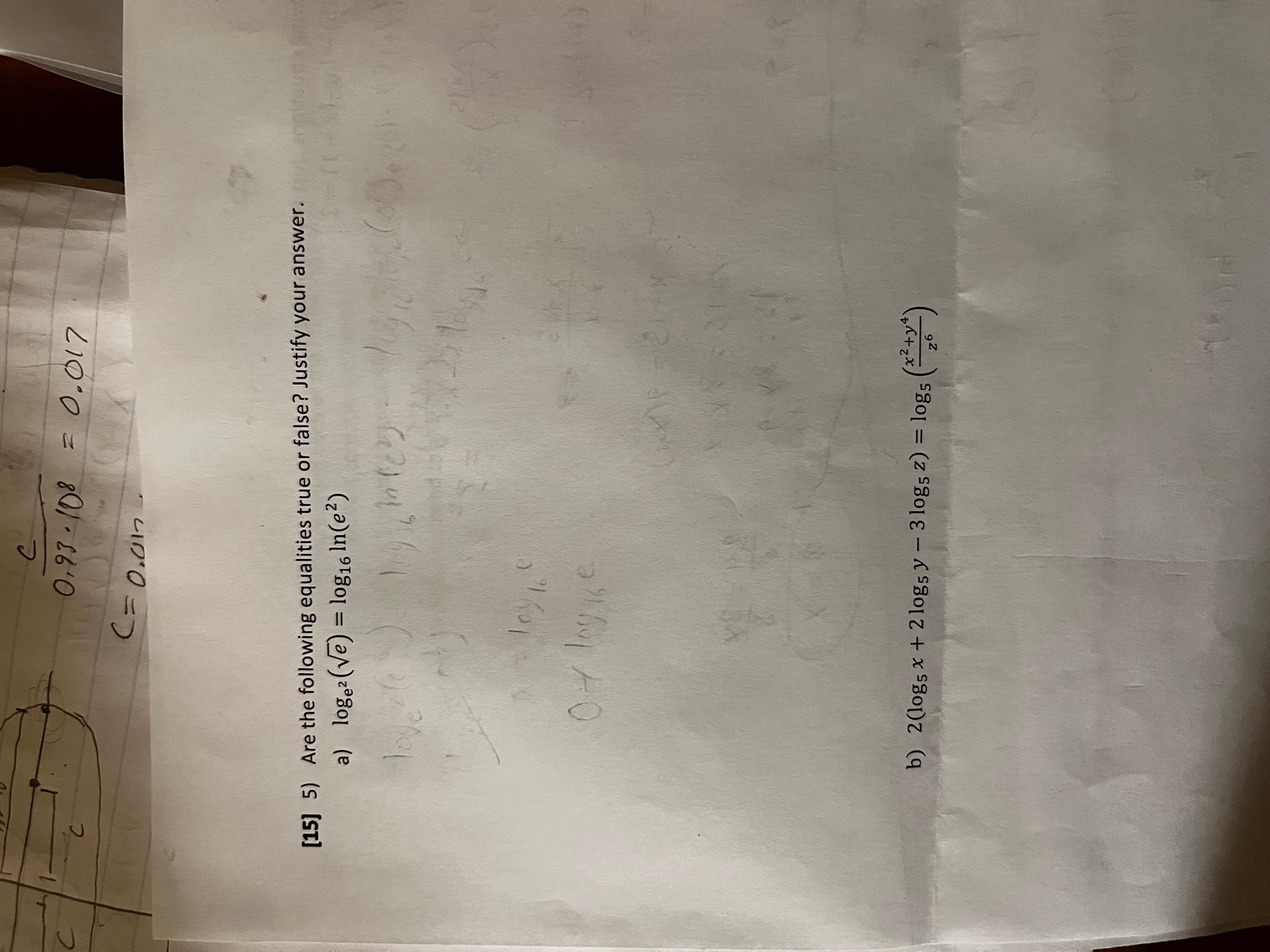 Solved 0.93⋅108C=0.017C=0.017. [15] 5) Are the following | Chegg.com