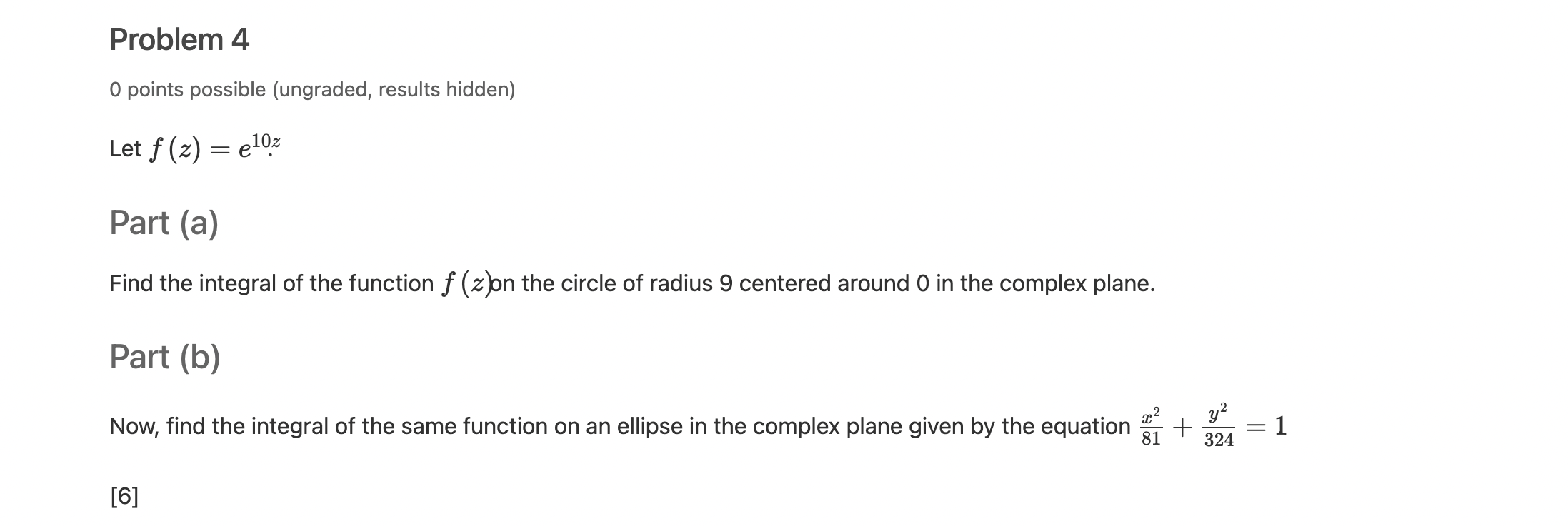 Solved Problem 4 O points possible (ungraded, results | Chegg.com