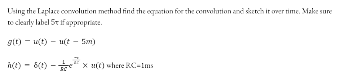 Solved Using the Laplace convolution method find the | Chegg.com