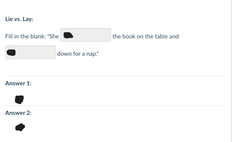 Lie vs. ﻿Lay:Fill in the blank: "Shethe book on the | Chegg.com