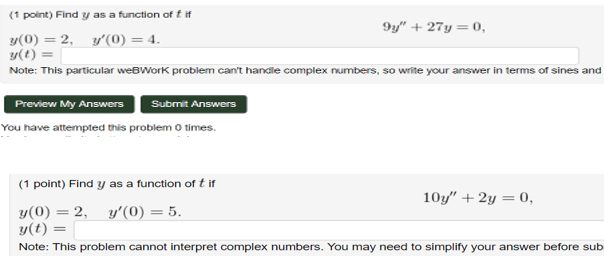 Solved (1 point) Find y as a function of t if 9y" + 27y=0, | Chegg.com