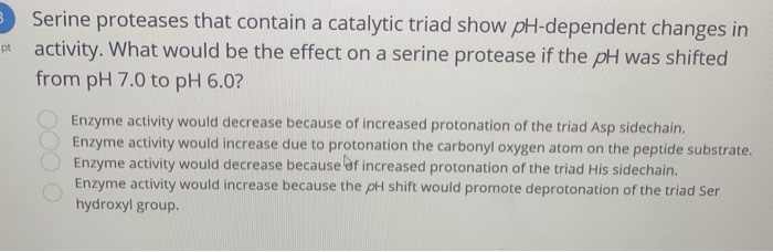 Solved Serine proteases that contain a catalytic triad show | Chegg.com