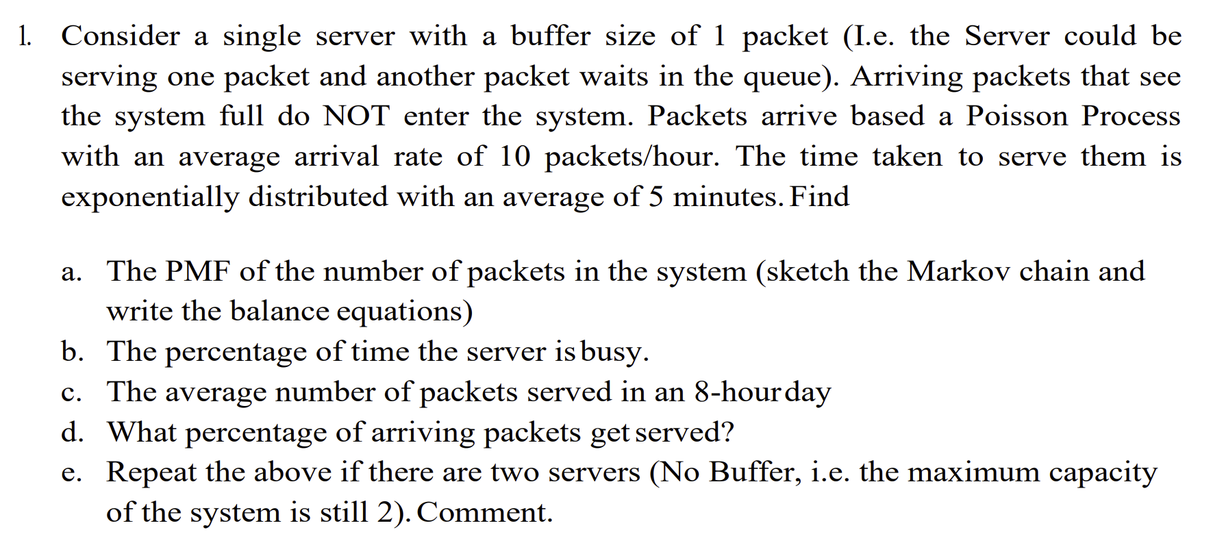 1. Consider a single server with a buffer size of 1 | Chegg.com
