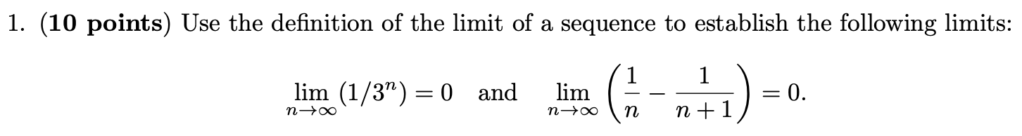 Solved 1. (10 points) Use the definition of the limit of a | Chegg.com
