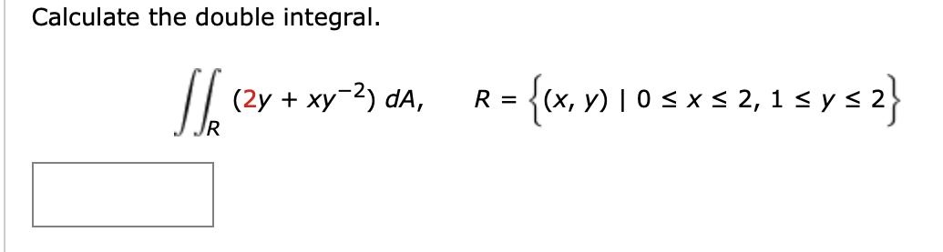 Solved Calculate the double integral. | Chegg.com