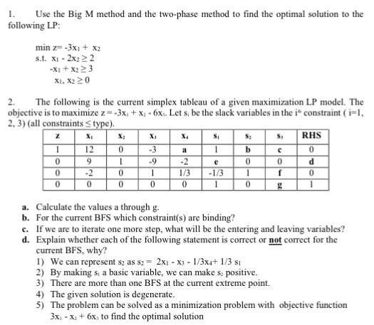 Solved . Use the Big M method and the two-phase method to | Chegg.com Solved . Use the Big M method and the two-phase method to | Chegg.com