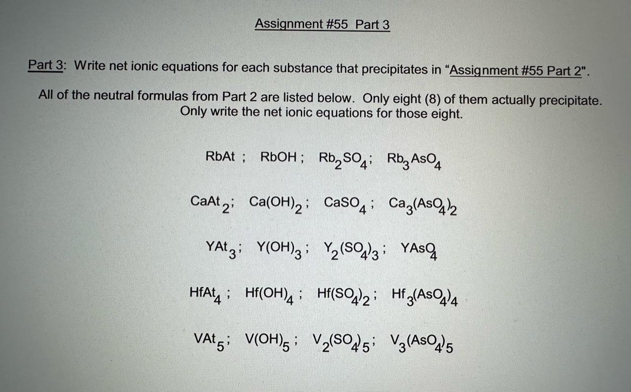 Solved Part 3: Write net ionic equations for each substance | Chegg.com