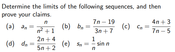 Solved Determine the limits of the following sequences, and | Chegg.com